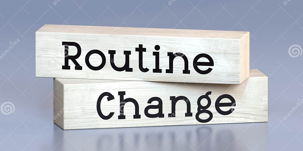 Routine, Change - Words on Wooden Blocks Stock Illustration ...