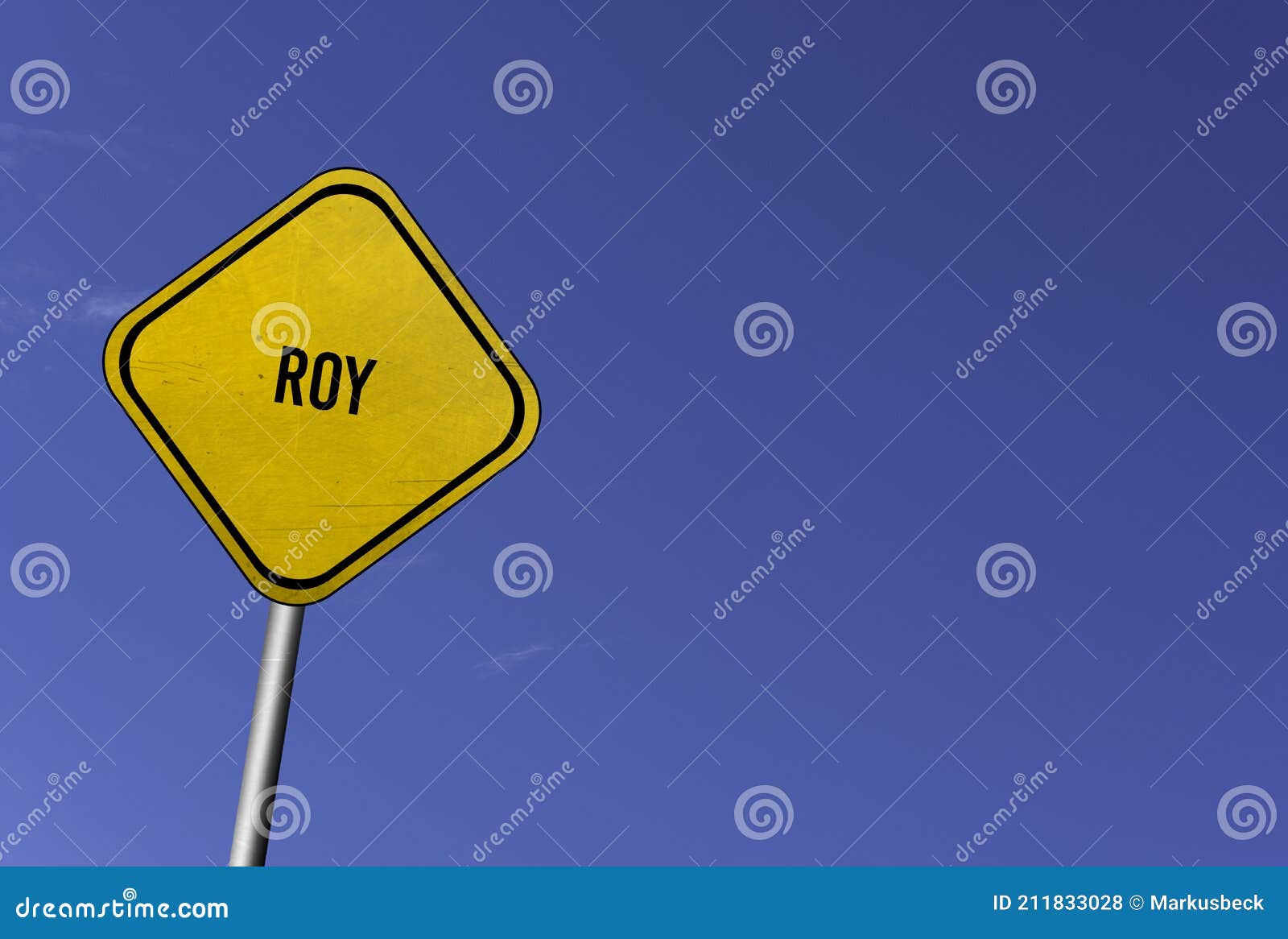 Roy - Yellow Sign with Blue Sky Background Stock Photo - Image of ...