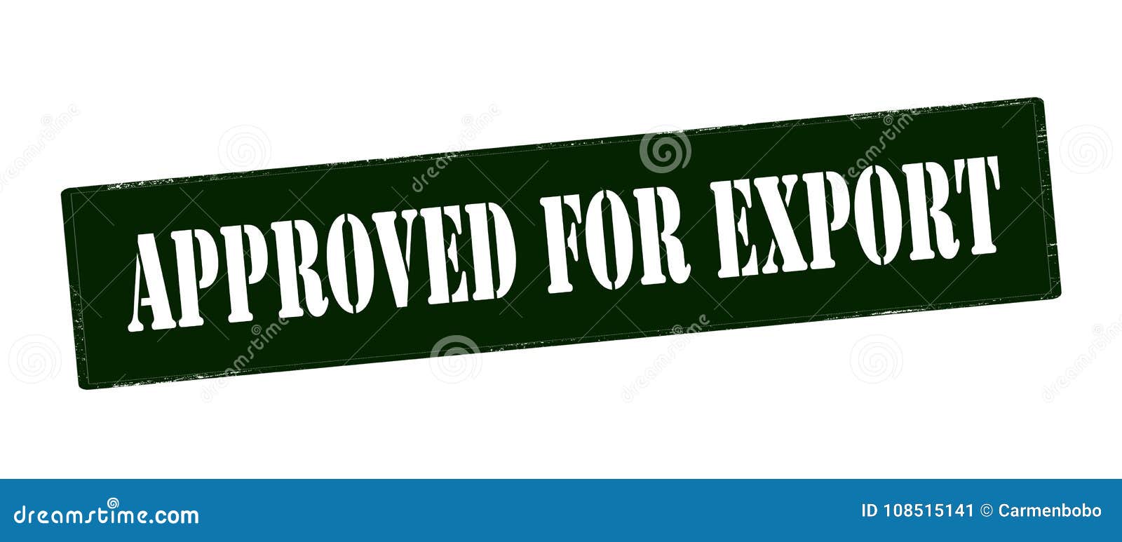 Approved for export stock illustration. Illustration of sign - 108515141