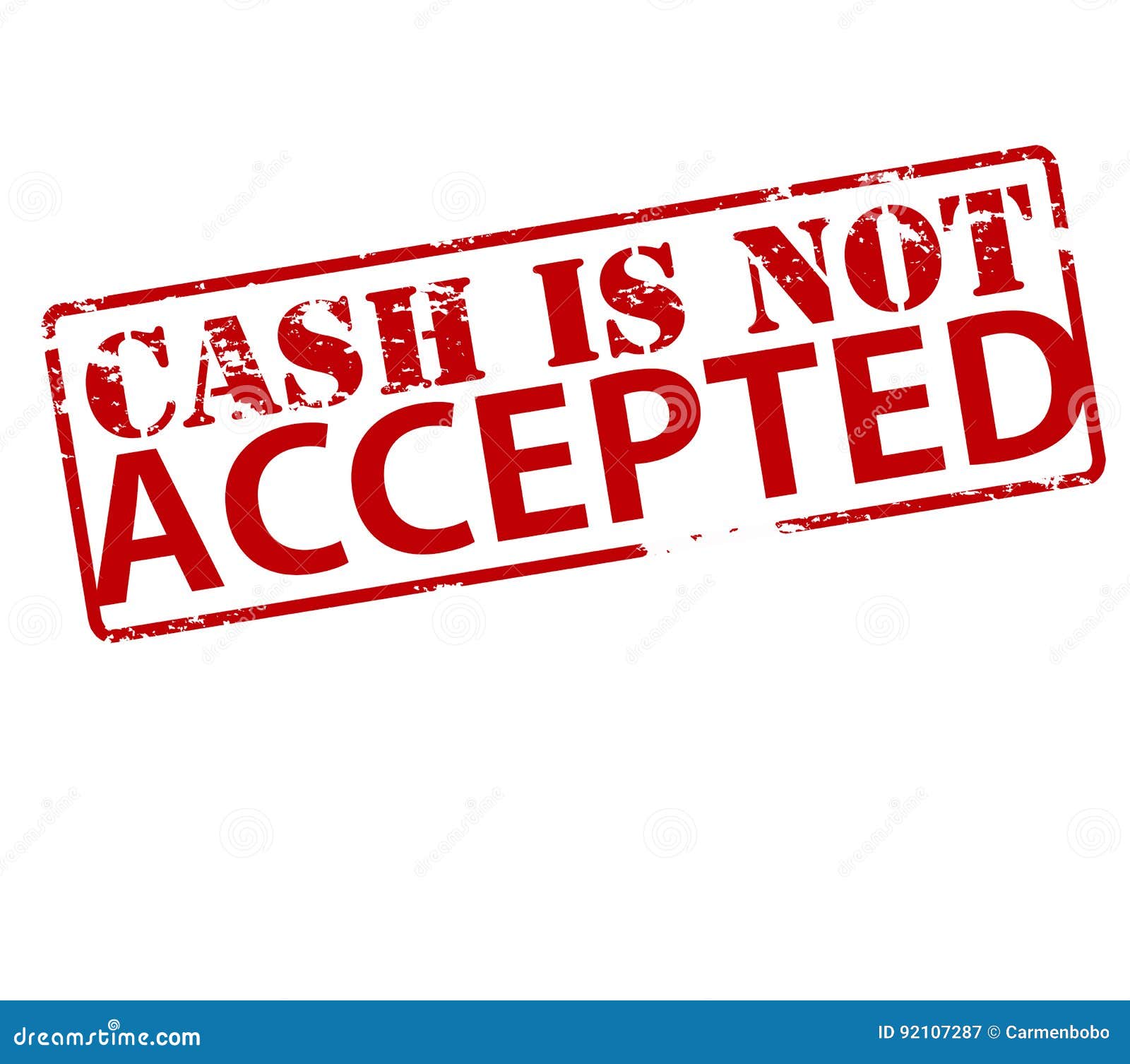 Cash is not accepted stock illustration. Illustration of accepted ...
