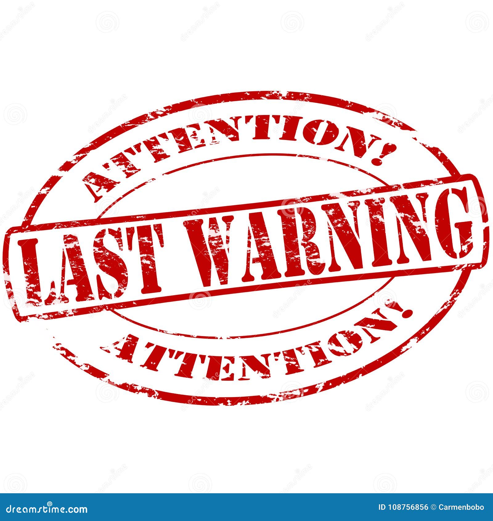 Last warning stock illustration. Illustration of care - 108756856