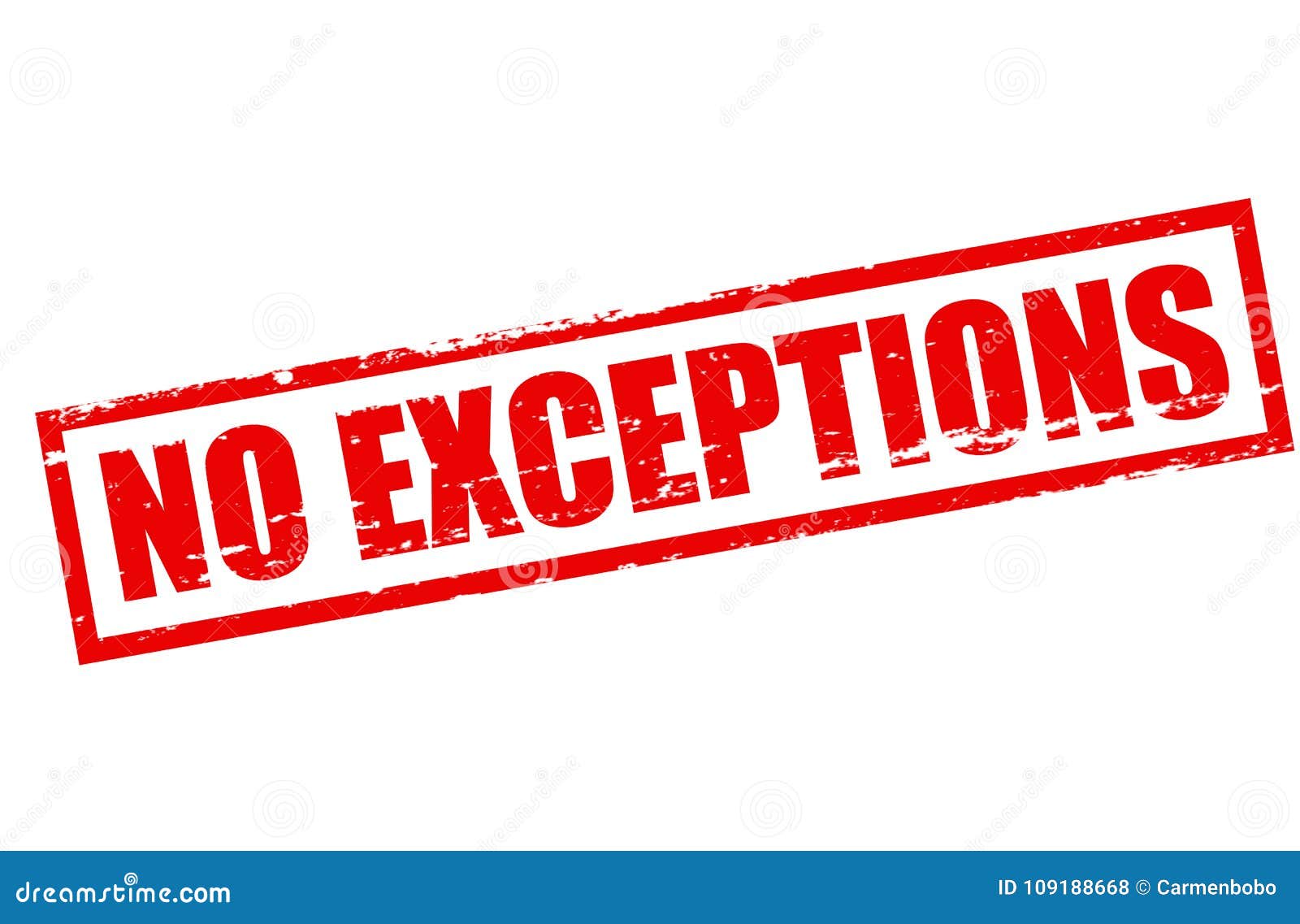 No exceptions stock illustration. Illustration of grungy - 109188668