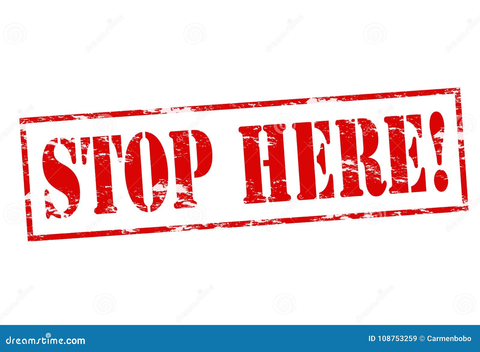 Stop here stock illustration. Illustration of stoppage - 108753259