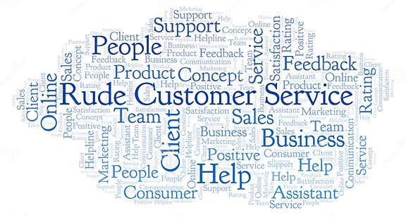 Rude Customer Service Word Cloud. Stock Illustration - Illustration of ...