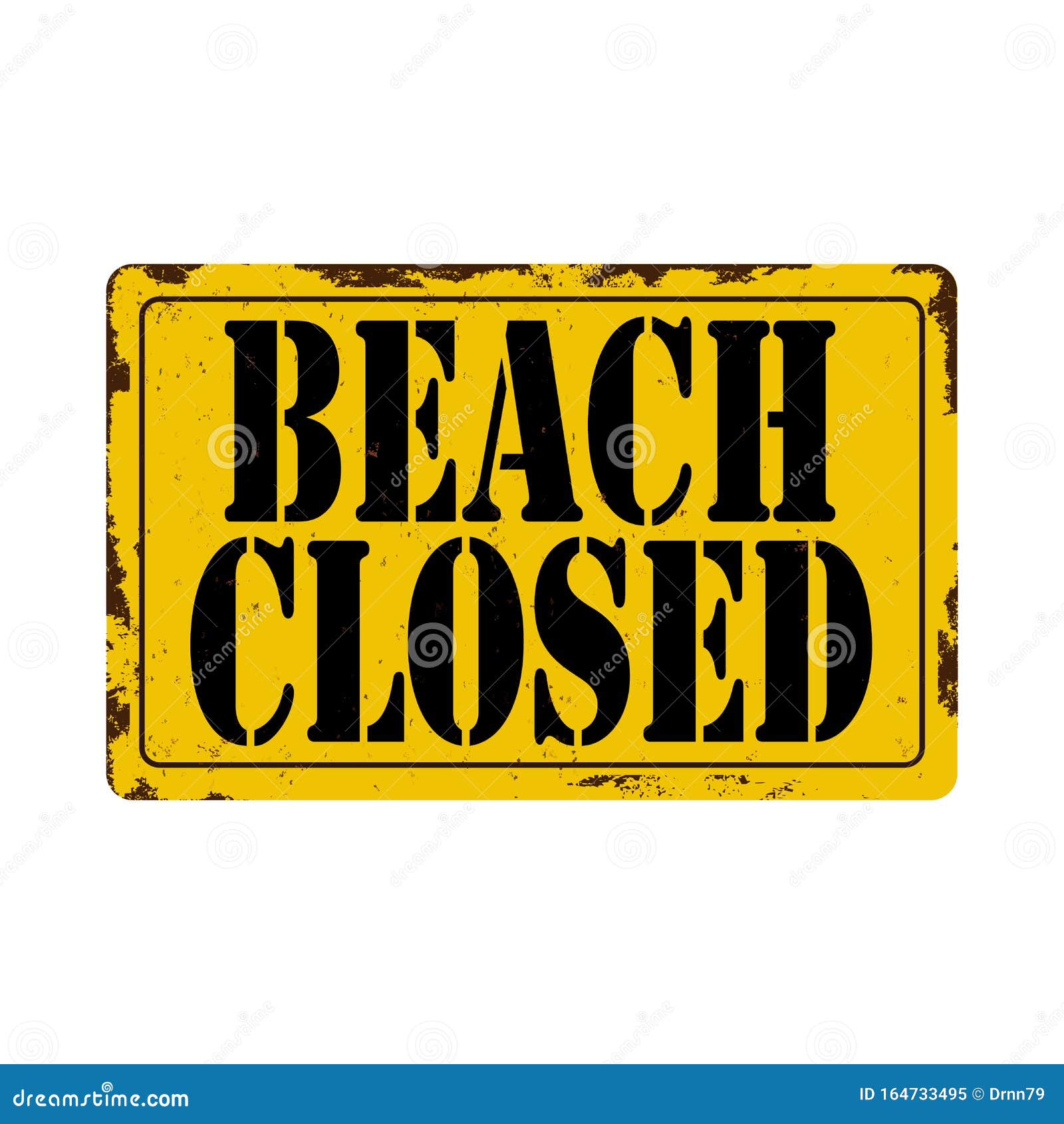 Rusty WARNING SIGN, Beach Closed, Vector Illustration Stock Vector ...