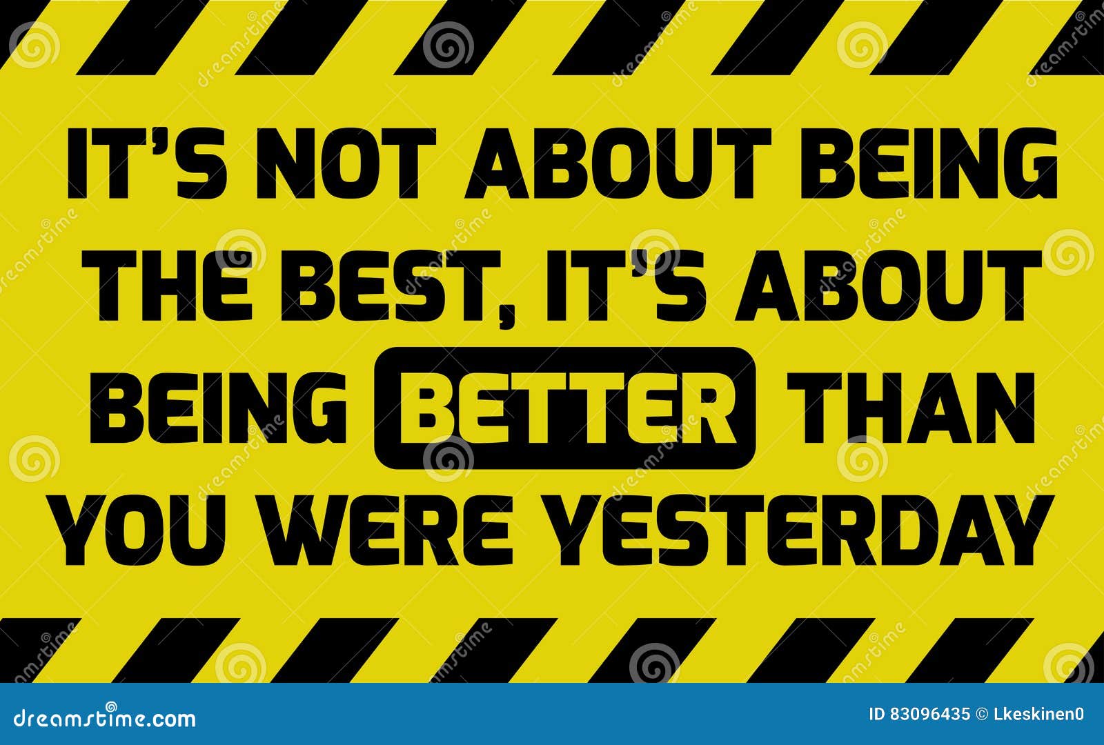 It`s about Being Better Sign Stock Vector - Illustration of motivate ...