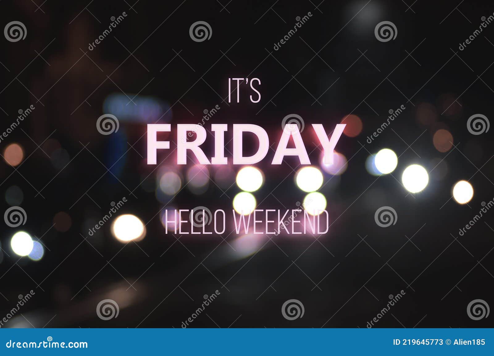 It`s friday, hello weekend stock illustration. Illustration of lights ...