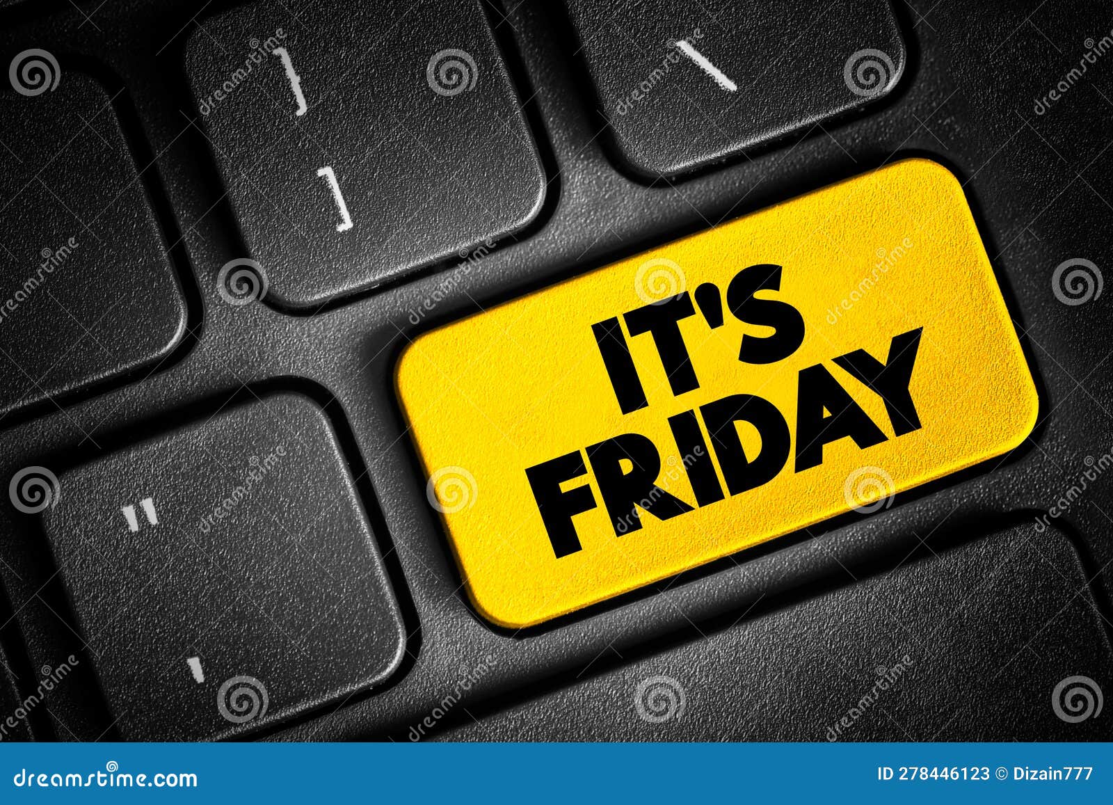 It S Friday Text Button on Keyboard, Concept Background Stock Image ...