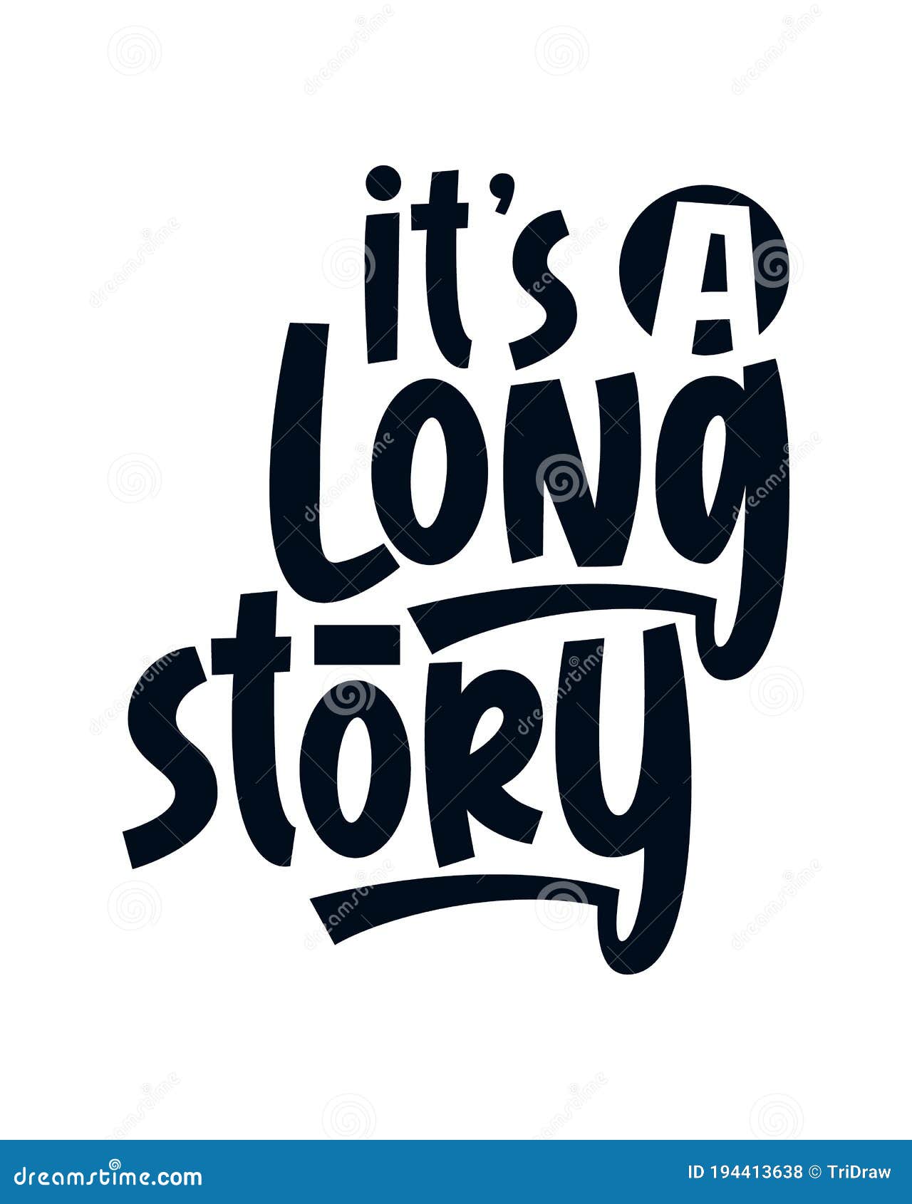 It`s a Long Story stock vector. Illustration of element - 194413638