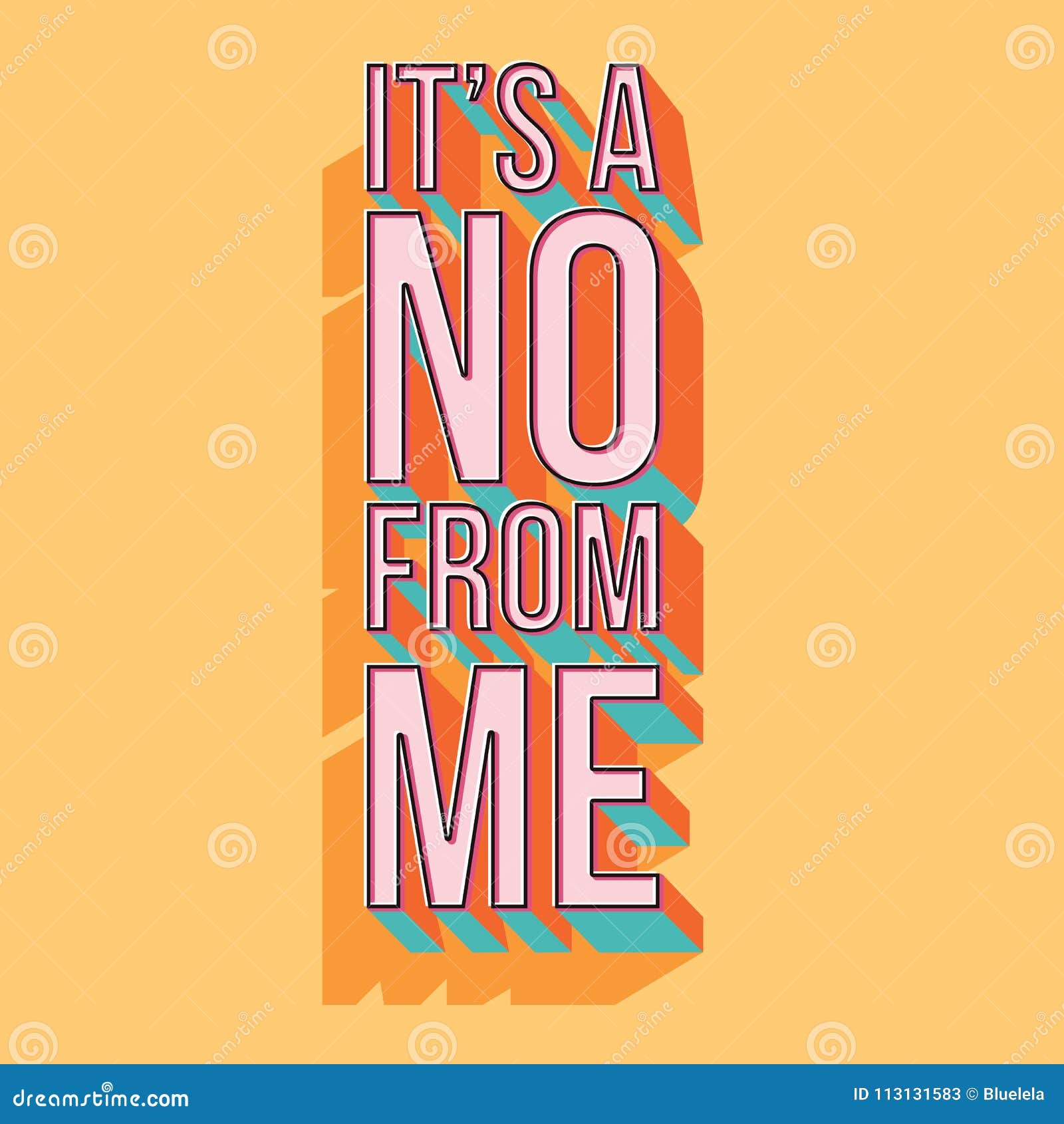 It`s a No from Me Typography Modern Poster Design, Vector Stock Vector ...