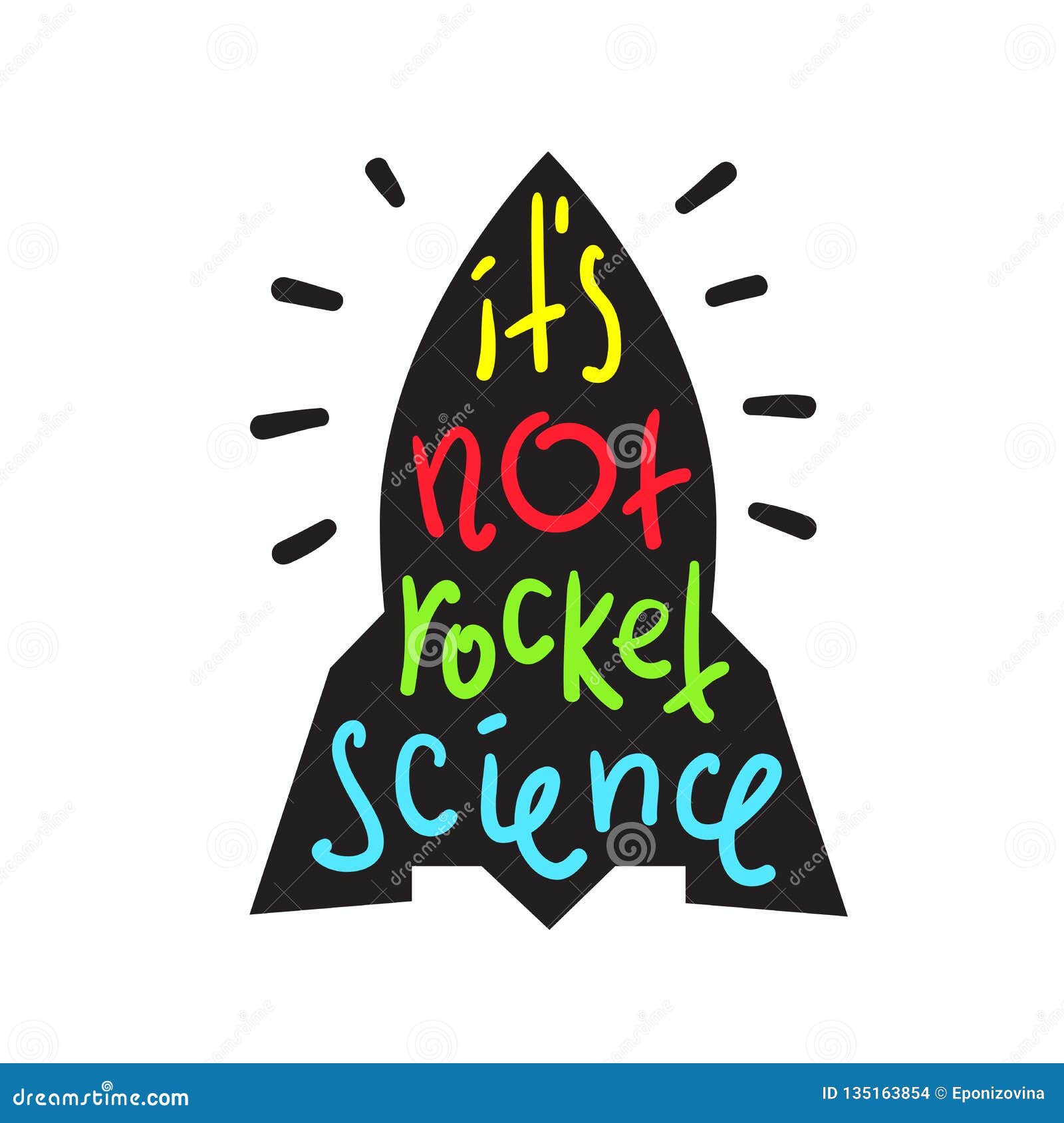 It`s Not Rocket Science - Inspire And Motivational Quote. English Idiom ... It`s Not Rocket Science - Inspire And Motivational Quote. English Idiom ...