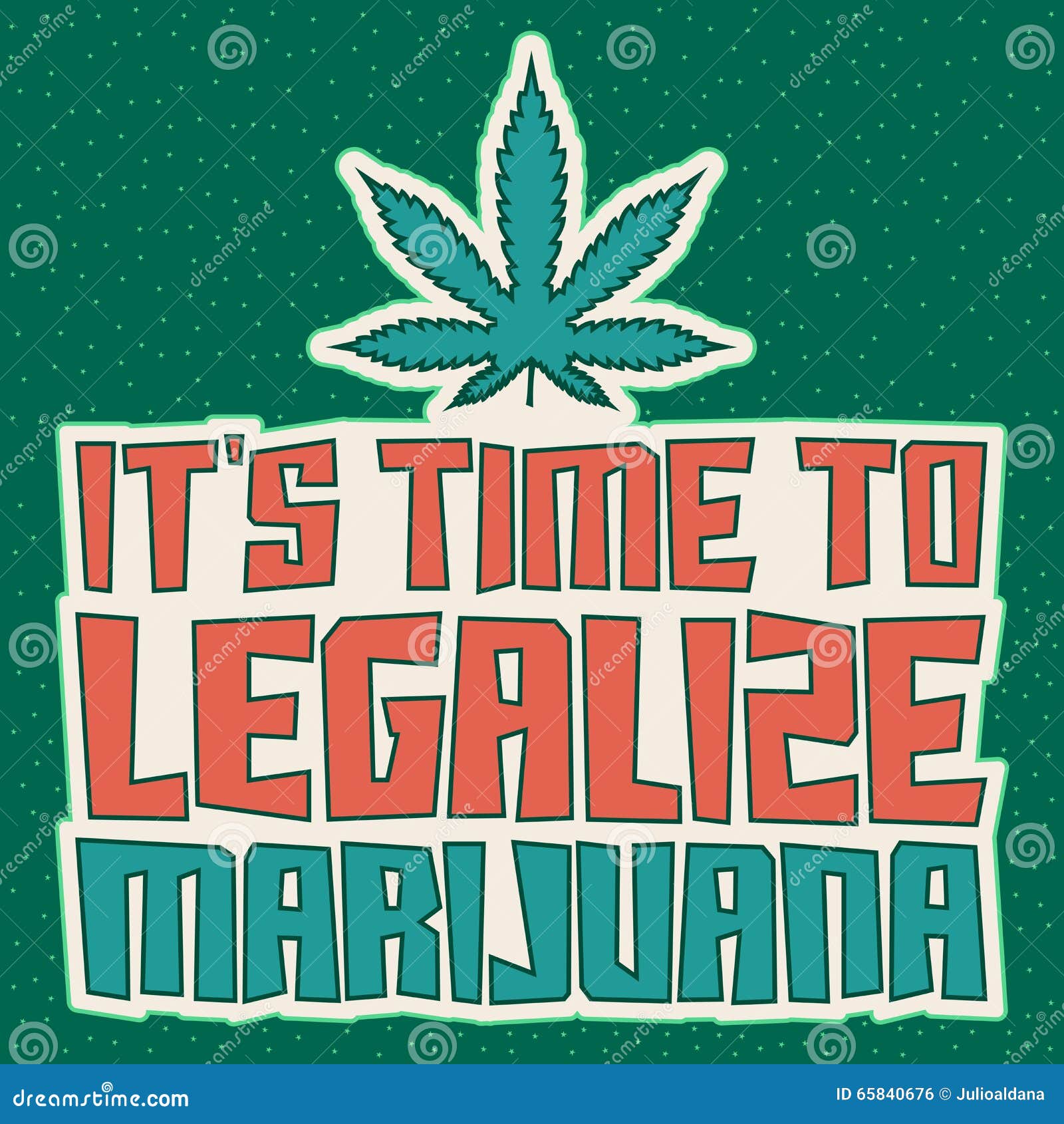 It S Time To Legalize Marijuana Stock Vector - Illustration of grass ...