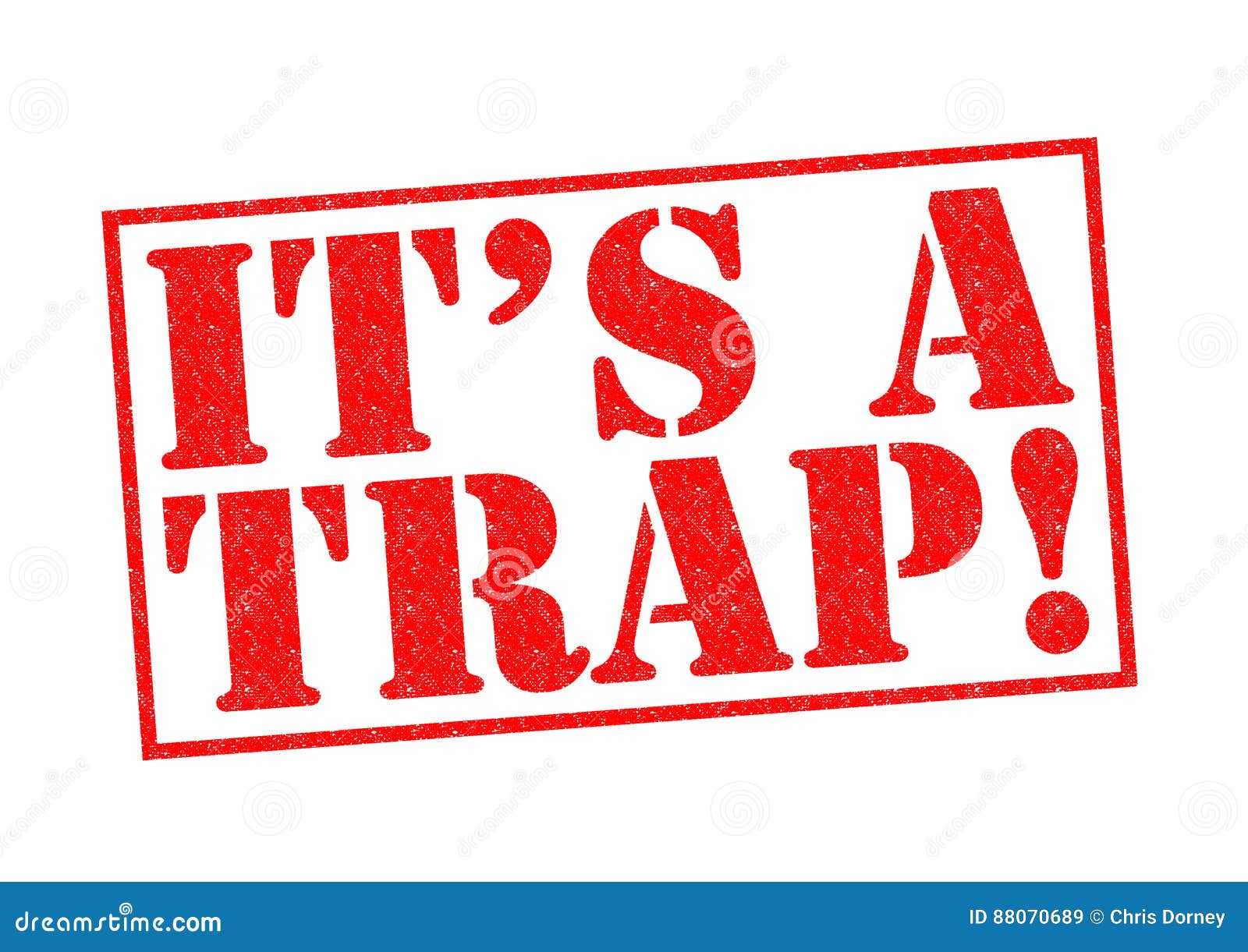 It`S a TRAP! stock image. Image of label, sign, dangerous - 88070689