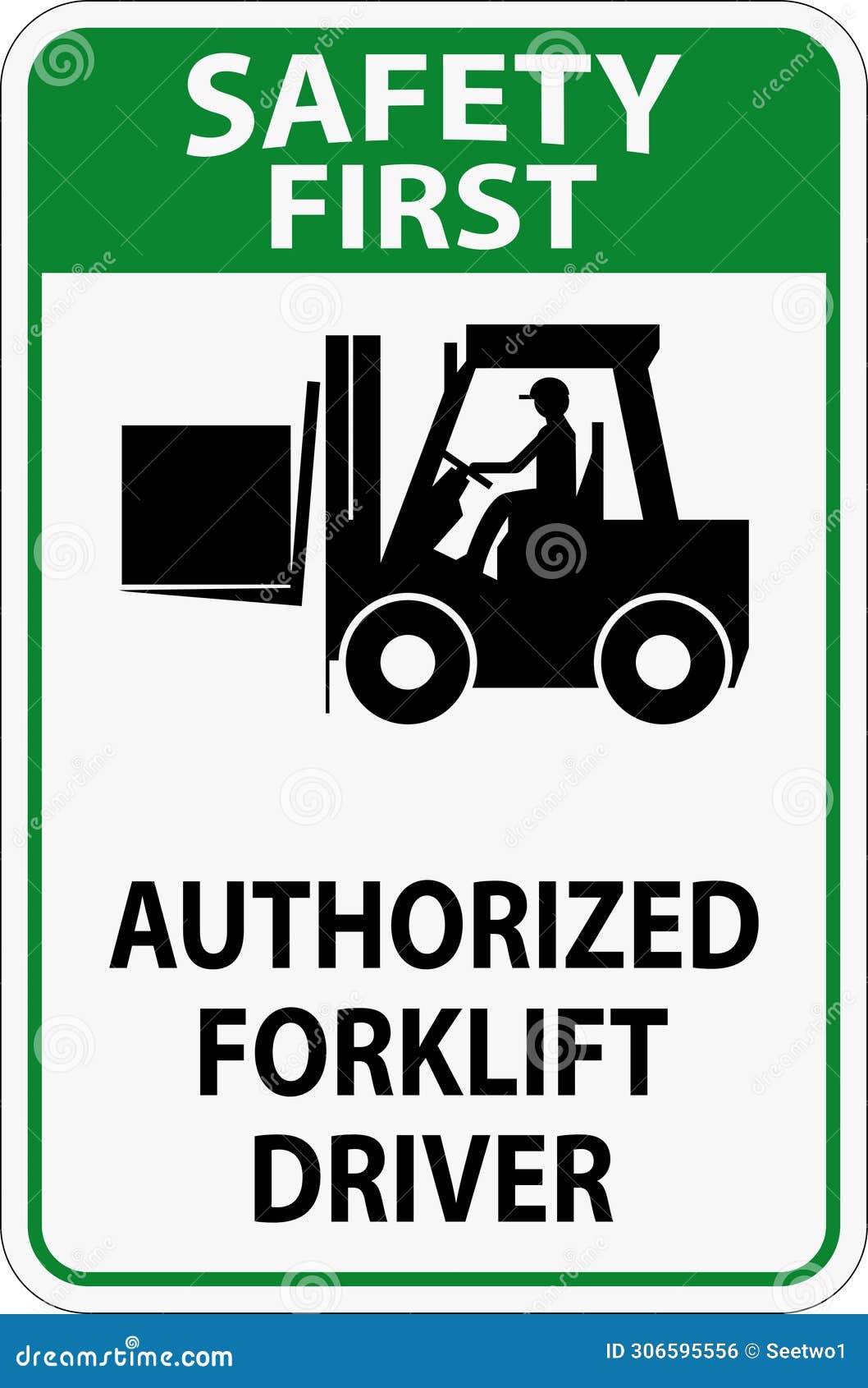 Safety First Authorized Forklift Driver Sign Stock Vector ...