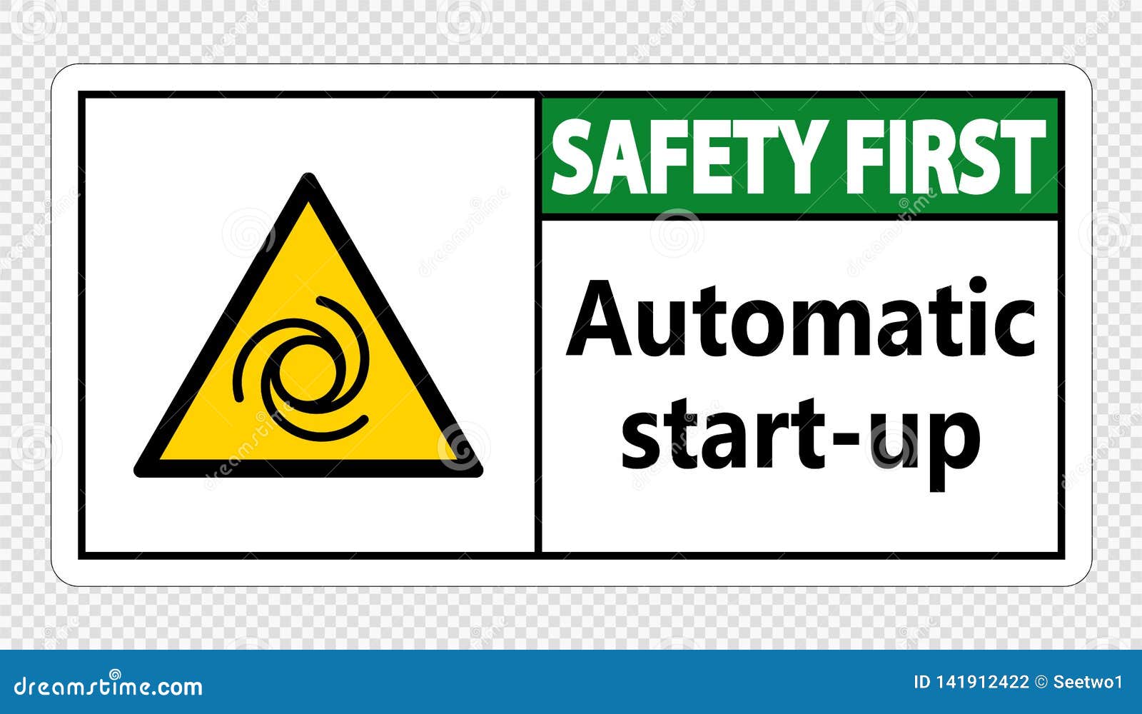 Symbol Safety First Automatic Start-up Sign on Transparent Background ...