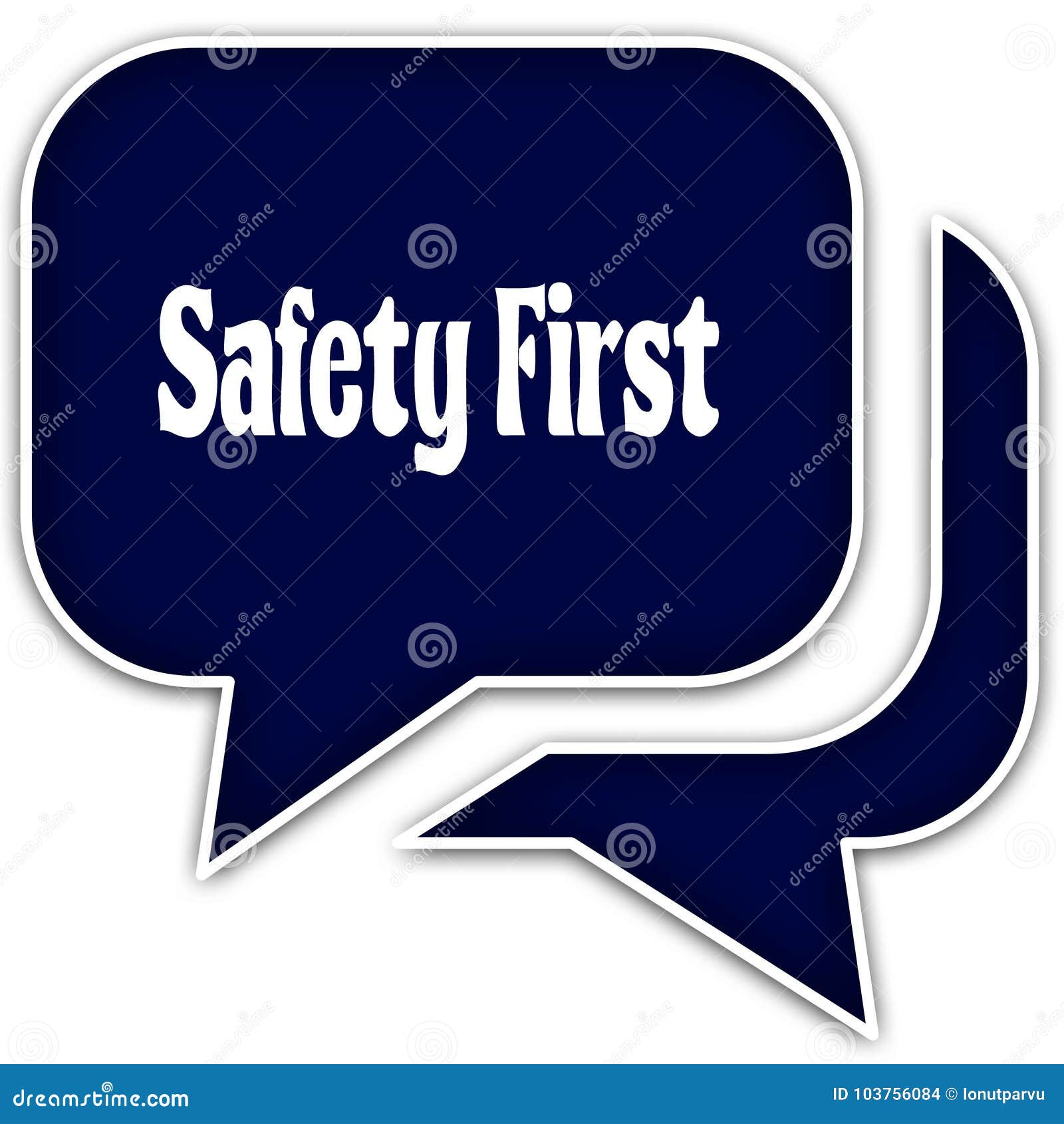 SAFETY FIRST on Blue Dialogue Bubbles. Isolated on White Background ...