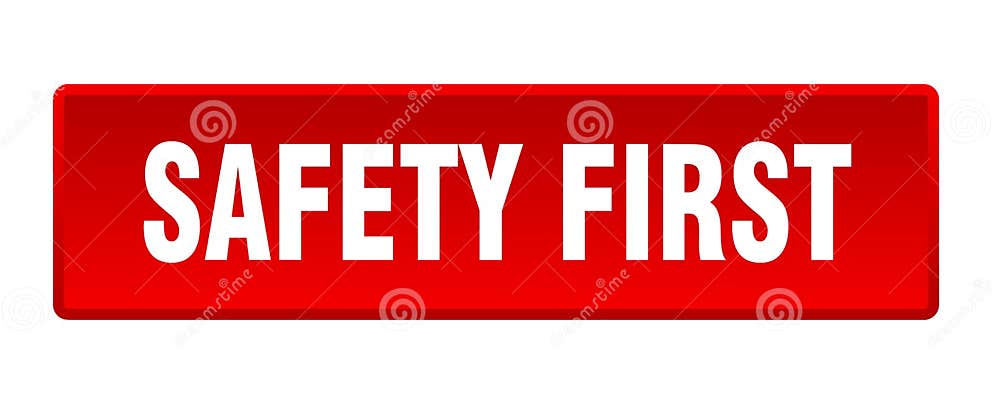 Safety First Button. Safety First Square Isolated Push Button Stock ...
