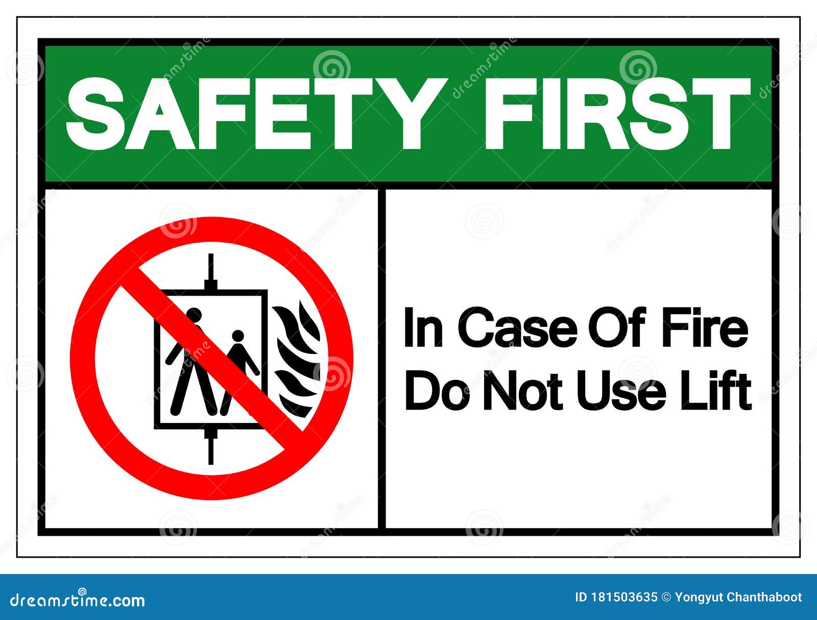 Safety First In Case Of Fire Do Not Use Lift Symbol Sign, Vector ...