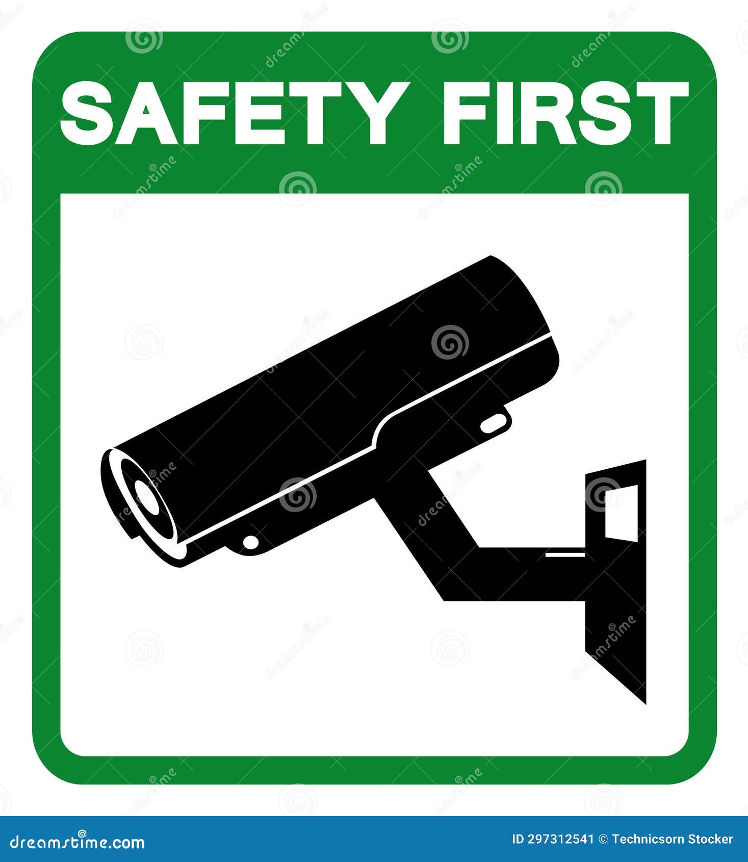 Safety First CCTV Symbol Sign, Vector Illustration, Isolate on White ...