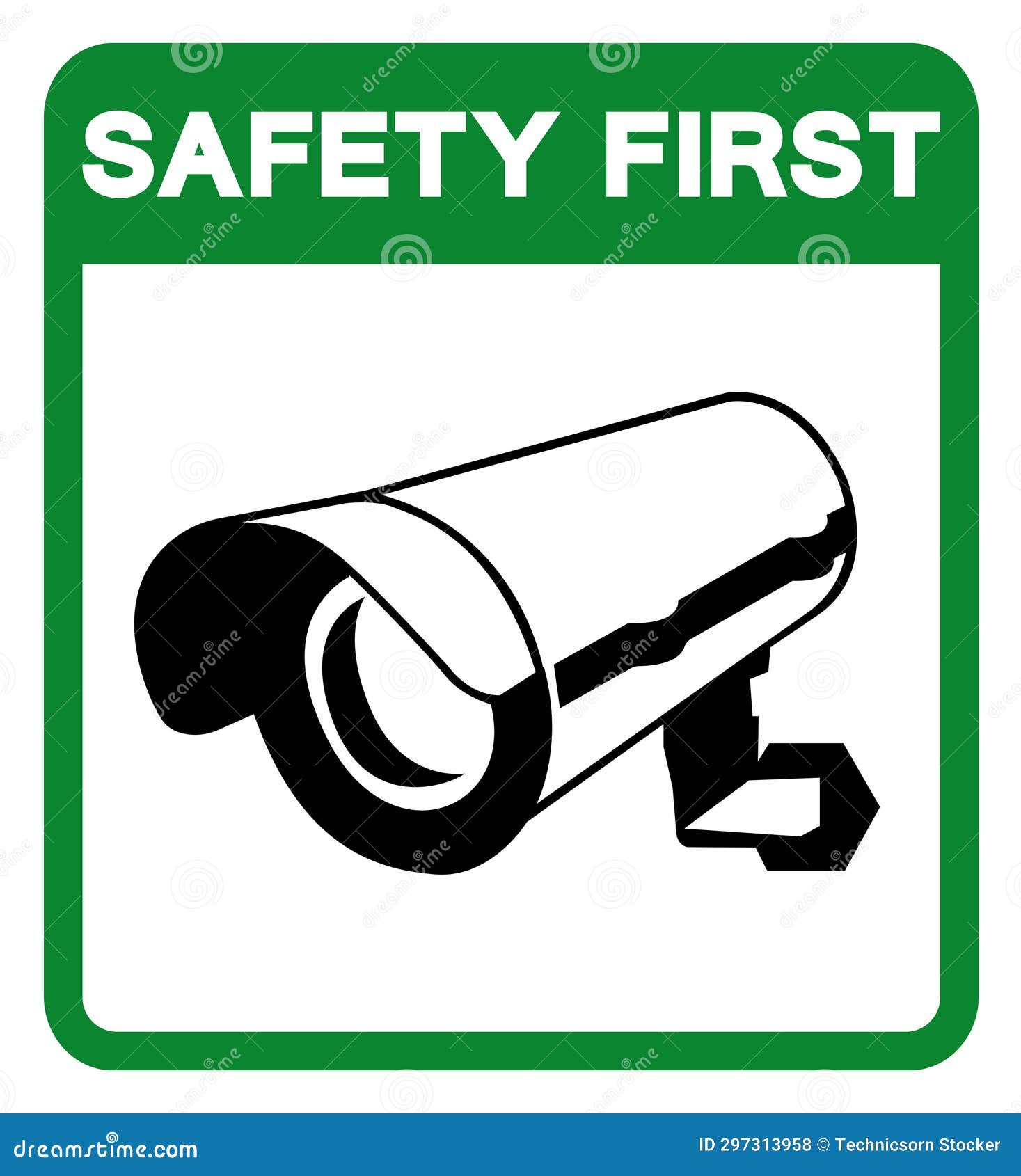 Safety First CCTV Symbol Sign, Vector Illustration, Isolate on White ...