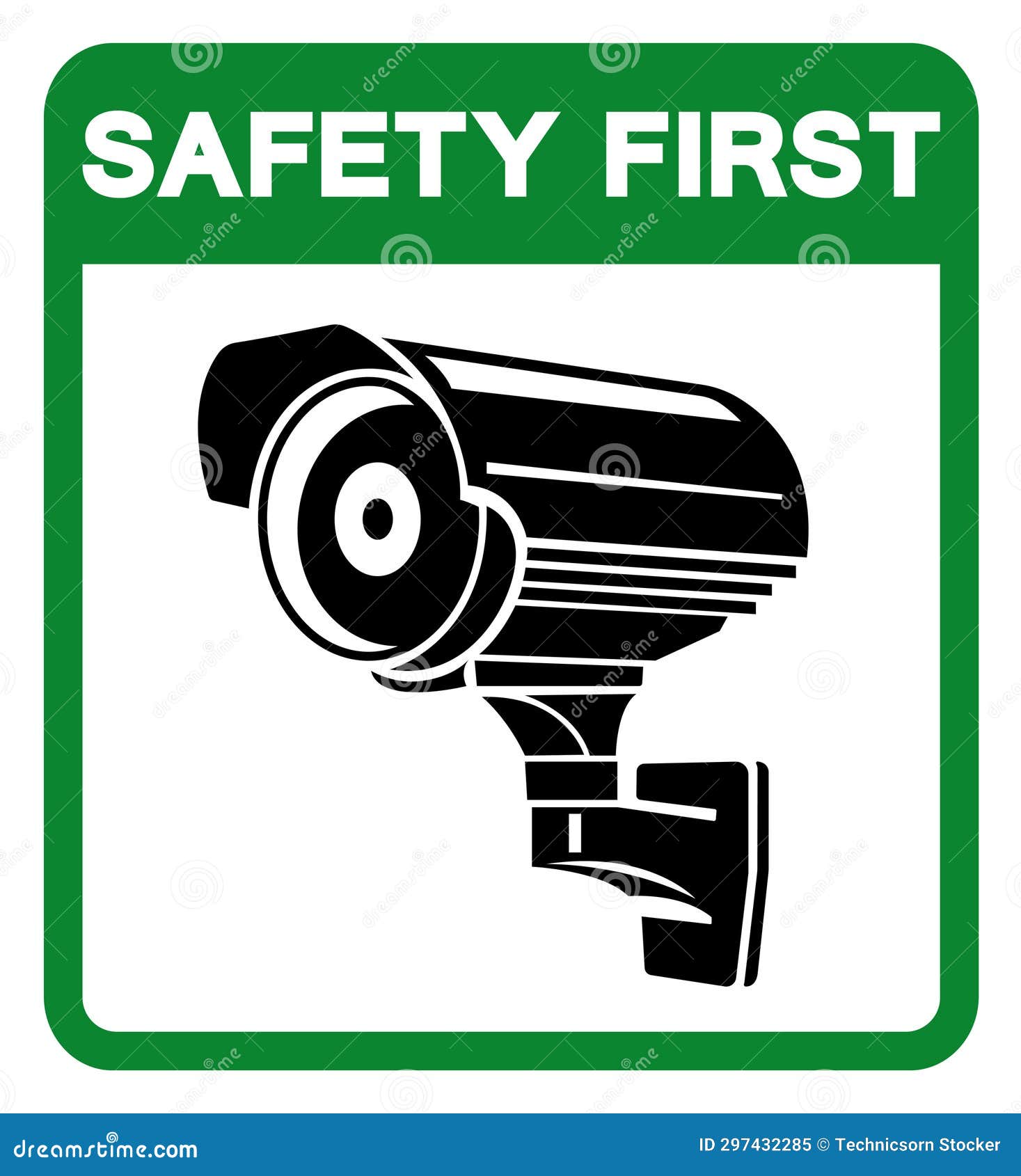 Safety First CCTV Symbol Sign, Vector Illustration, Isolate on White ...