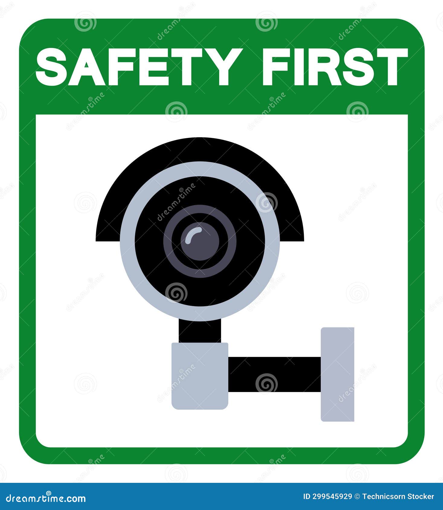 Safety First CCTV Symbol Sign, Vector Illustration, Isolate on White ...