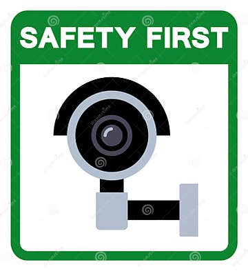 Safety First CCTV Symbol Sign, Vector Illustration, Isolate on White ...