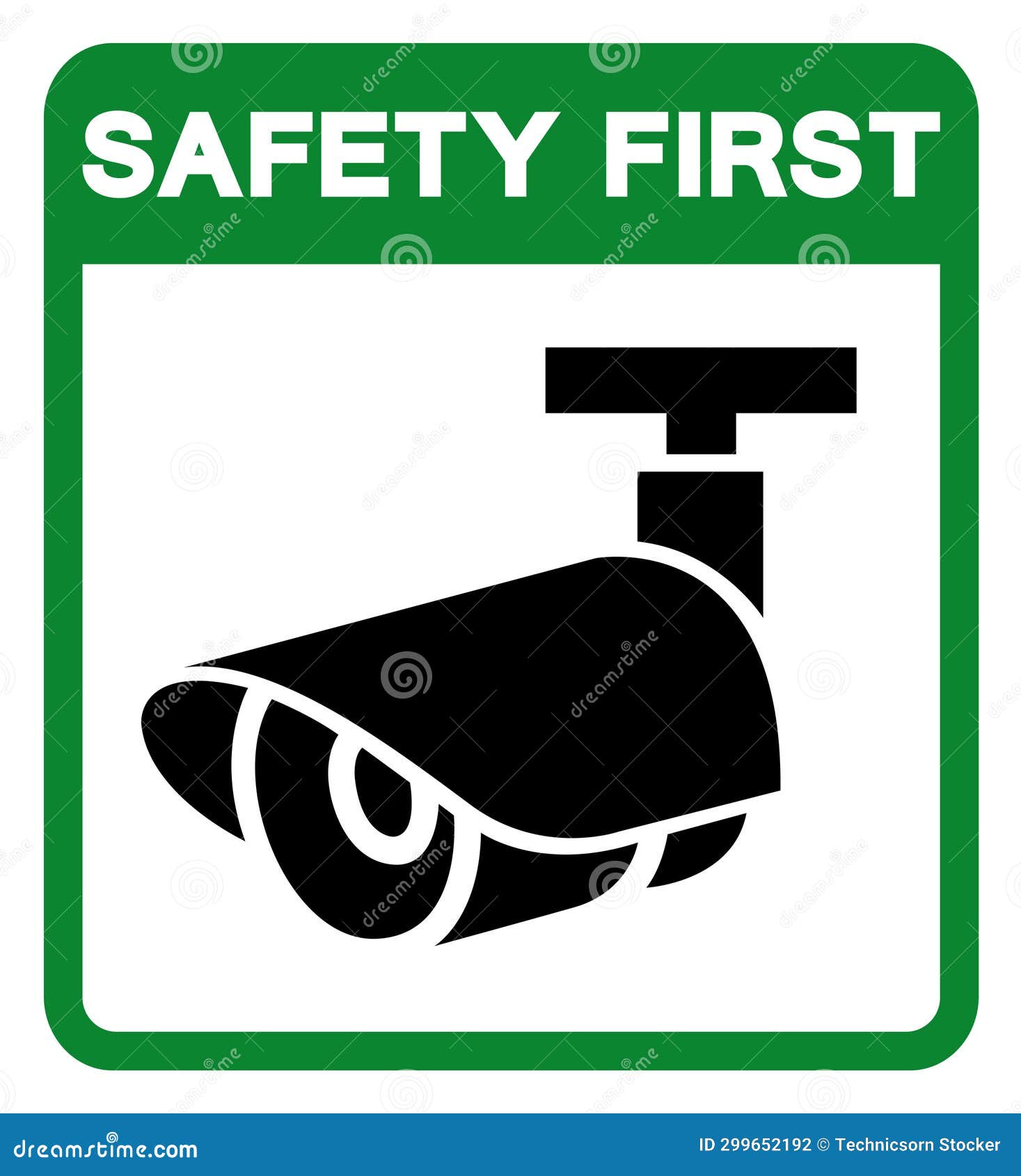 Safety First CCTV Symbol Sign, Vector Illustration, Isolate on White ...