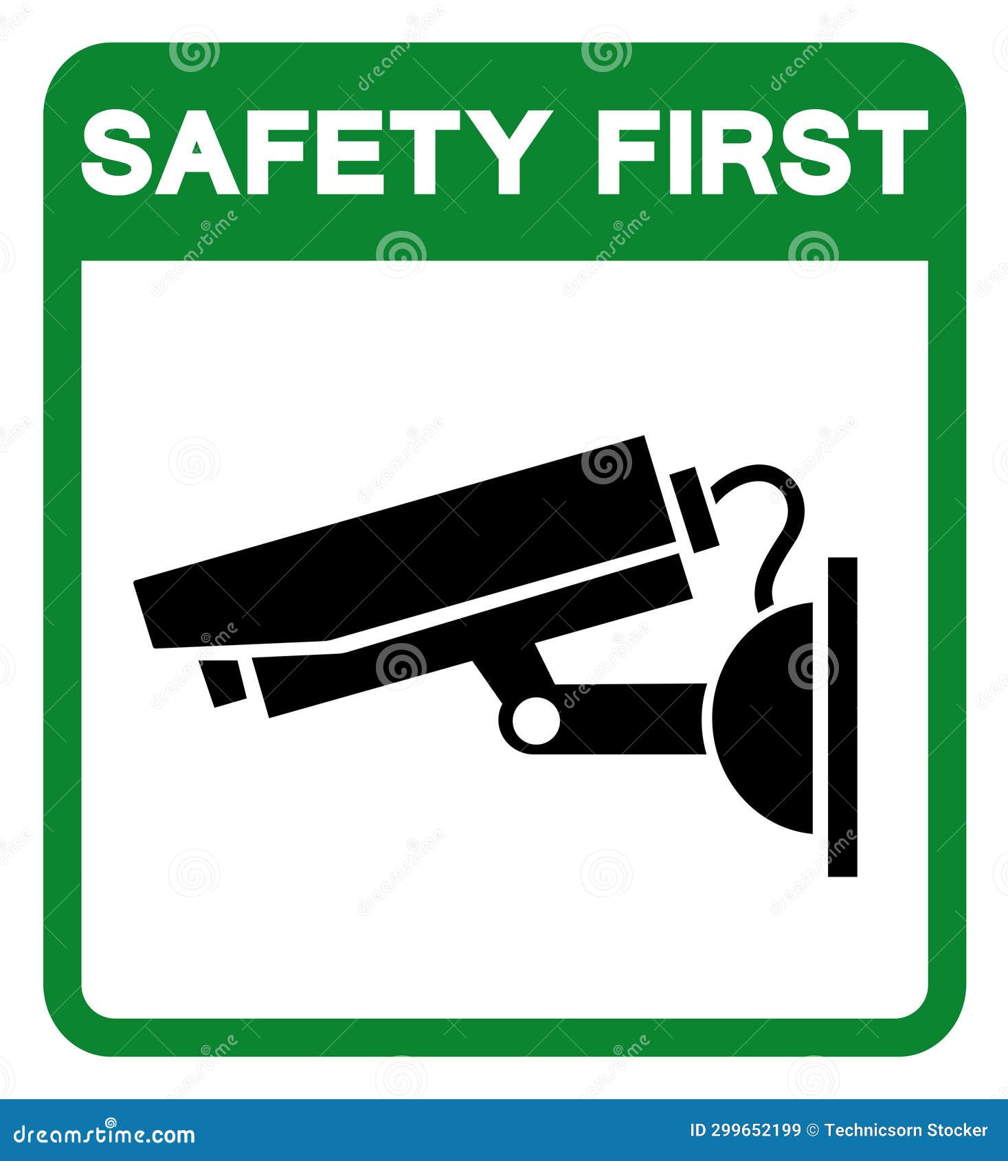 Safety First CCTV Symbol Sign, Vector Illustration, Isolate on White ...