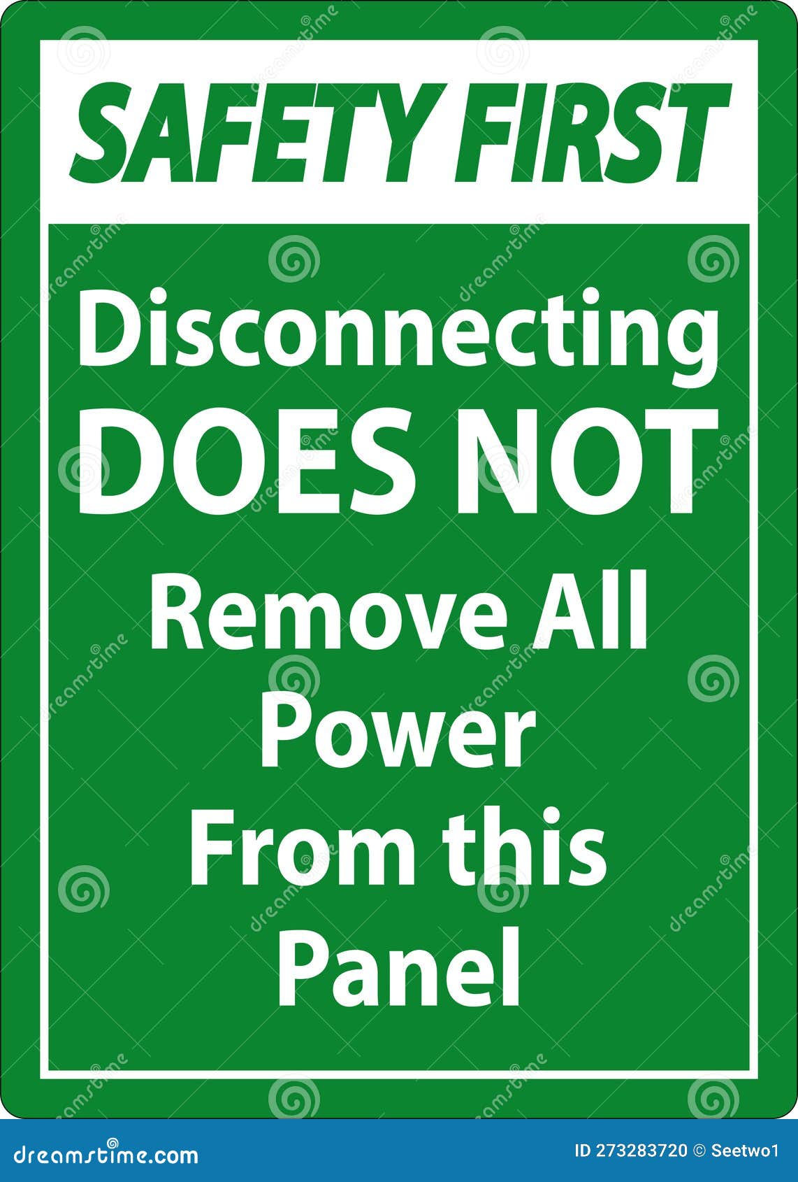Safety First Disconnecting Does Not Remove All Power from this Panel ...
