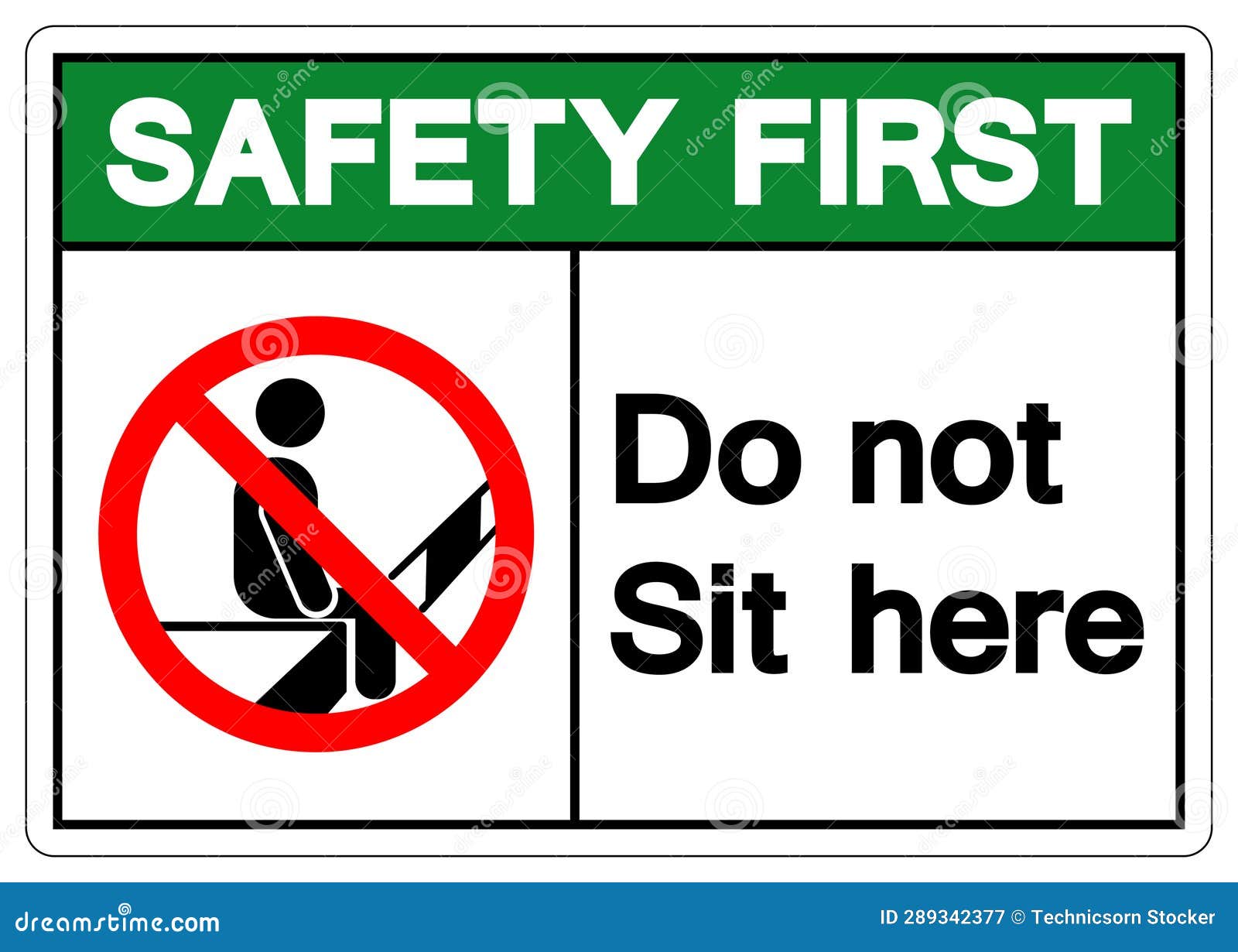 Safety First Do Not Sit Here Symbol Sign ,Vector Illustration, Isolate ...