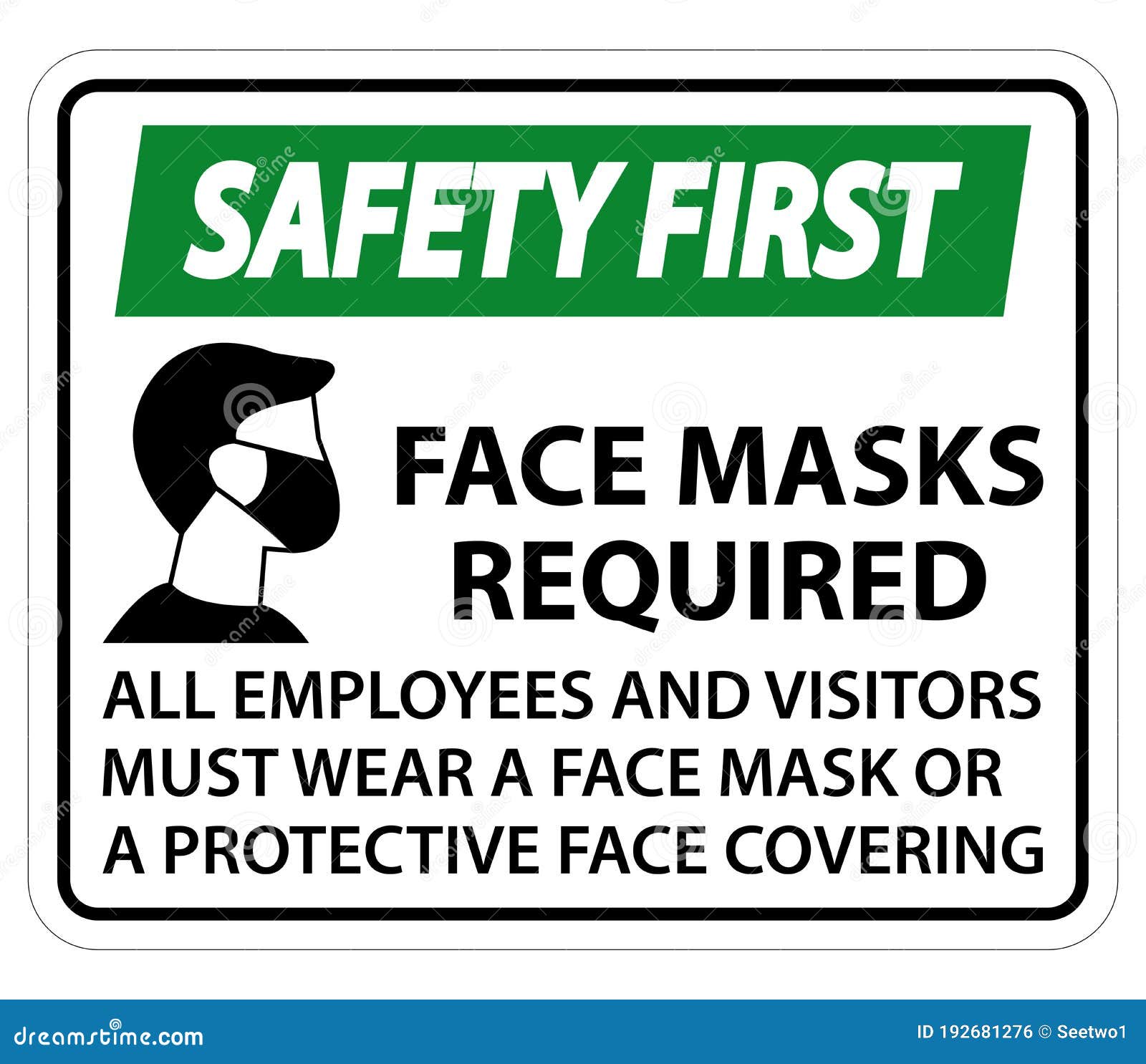 Safety First Face Masks Required Sign on White Background Stock Vector ...
