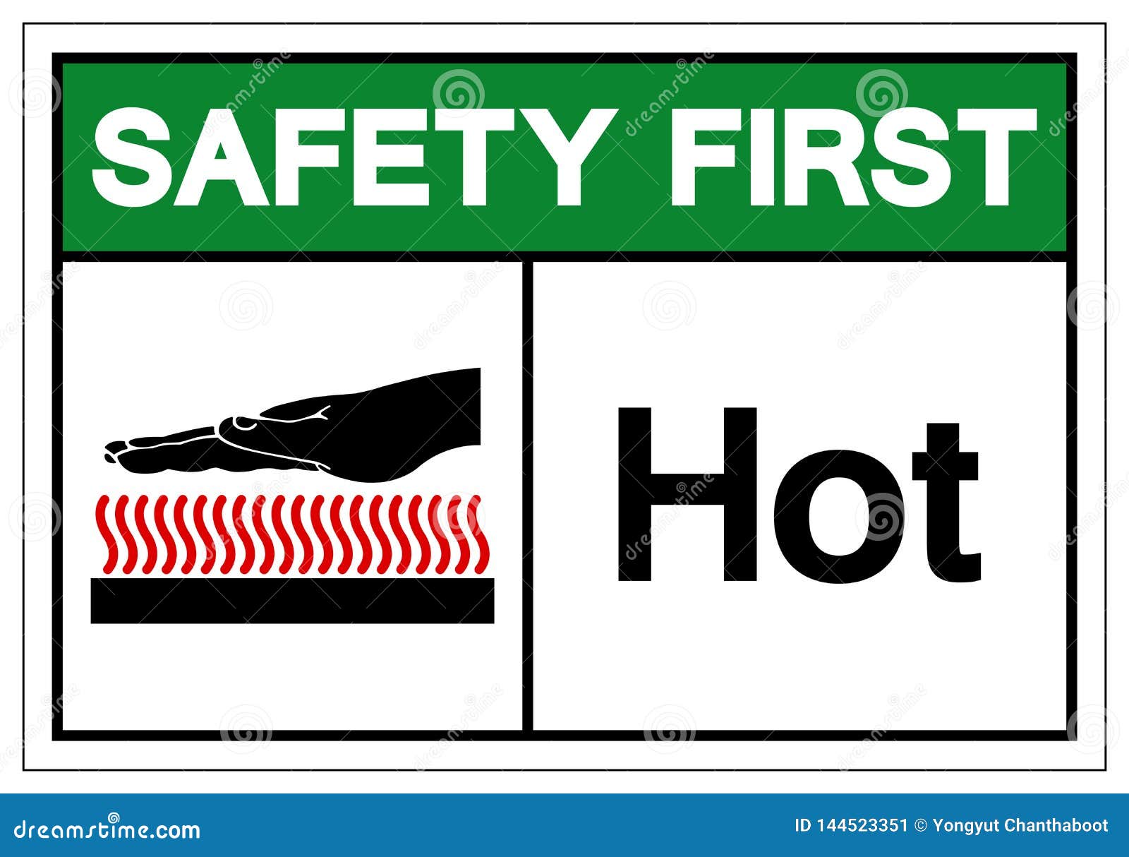 Safety First Hot Symbol Sign, Vector Illustration, Isolate on White ...