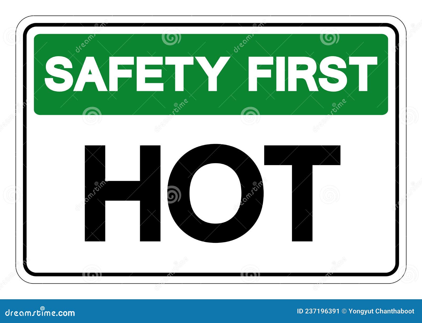 Safety First Hot Symbol Sign,Vector Illustration, Isolate on White ...