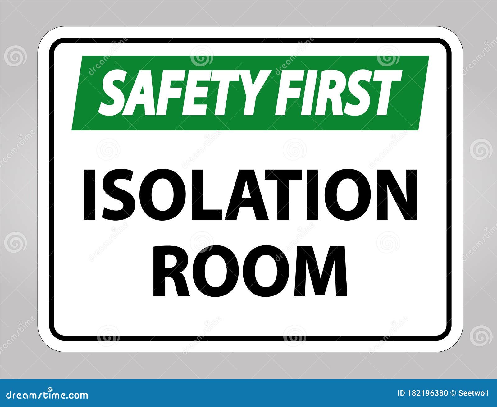 Safety First Isolation Room Sign Isolate on White Background,Vector ...