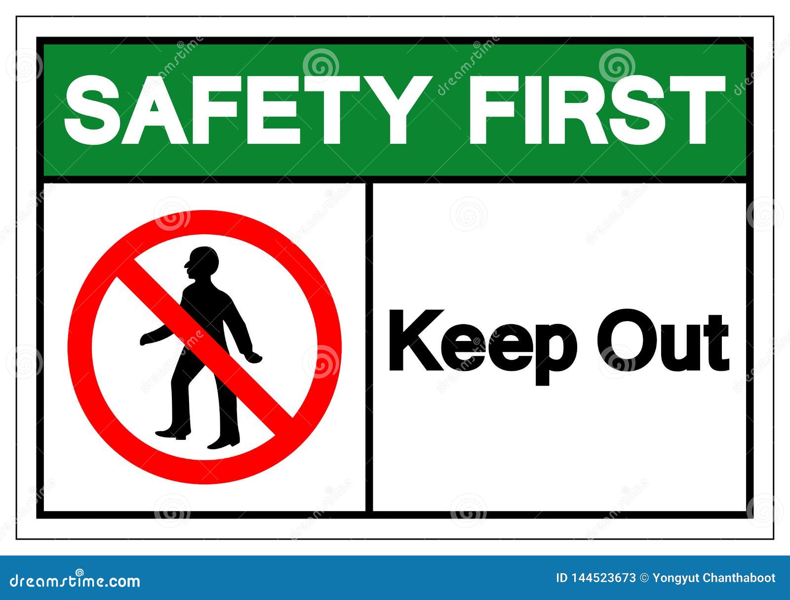 Safety First Keep Out Symbol Sign, Vector Illustration, Isolate on ...