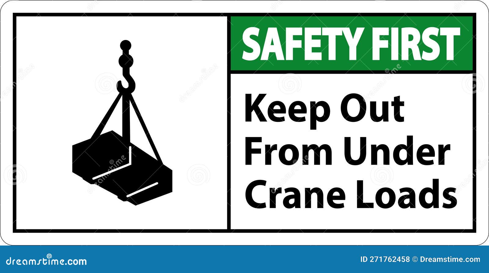Safety First Keep Out from Under Crane Loads Sign Stock Vector ...