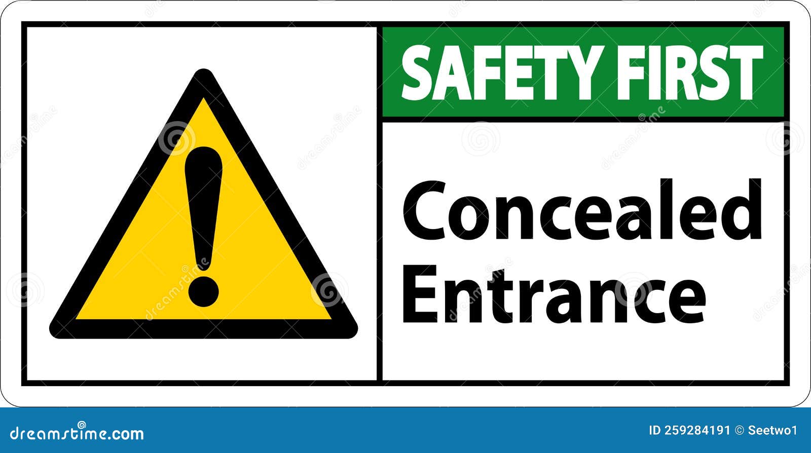 Safety First Label Concealed Entrance Sign on White Background Stock ...