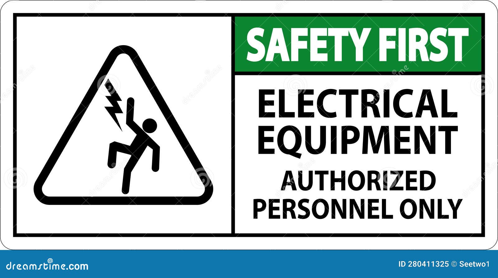 Safety First Label Electrical Equipment, Authorized Personnel only ...