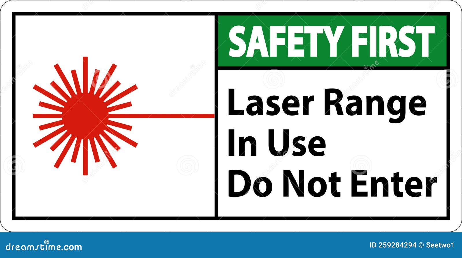 Safety First Laser Range in Use Do Not Enter Sign Stock Vector ...