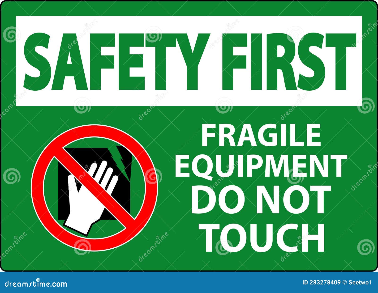 Safety First Machine Sign Fragile Equipment, Do Not Touch Stock Vector ...