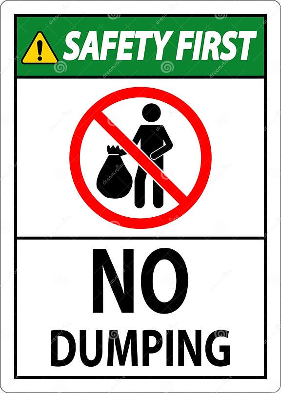 Safety First No Dumping Sign Stock Vector - Illustration of prohibited ...
