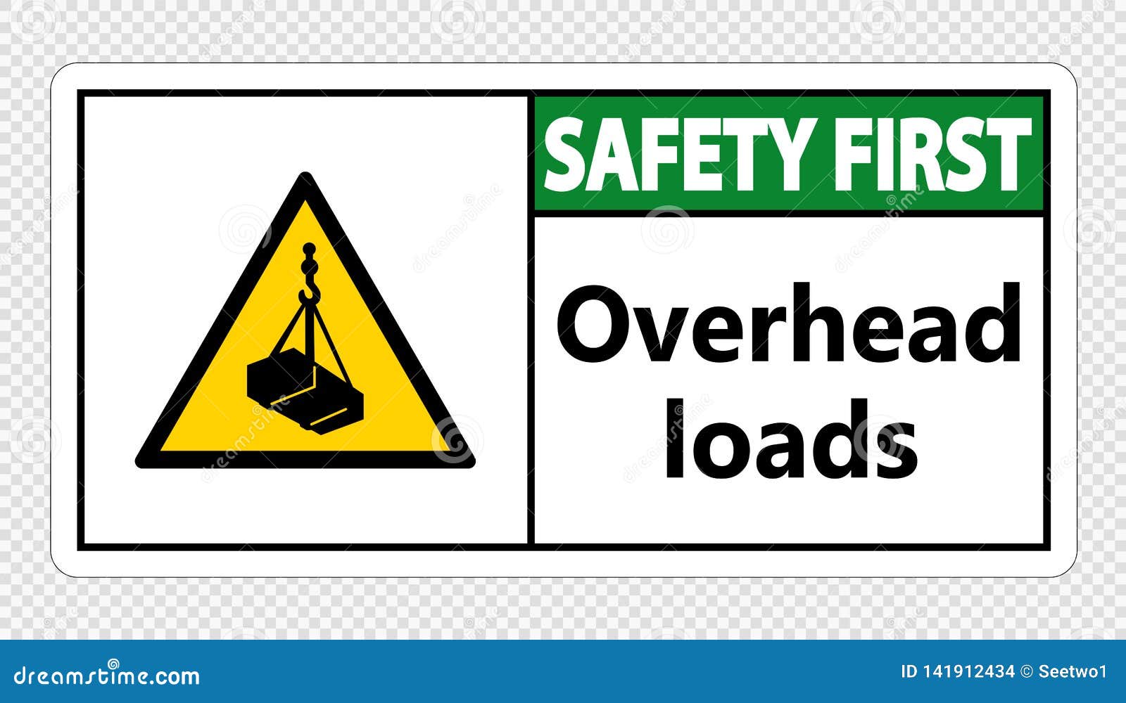 Symbol Safety First Overhead Loads Sign on Transparent Background Stock ...