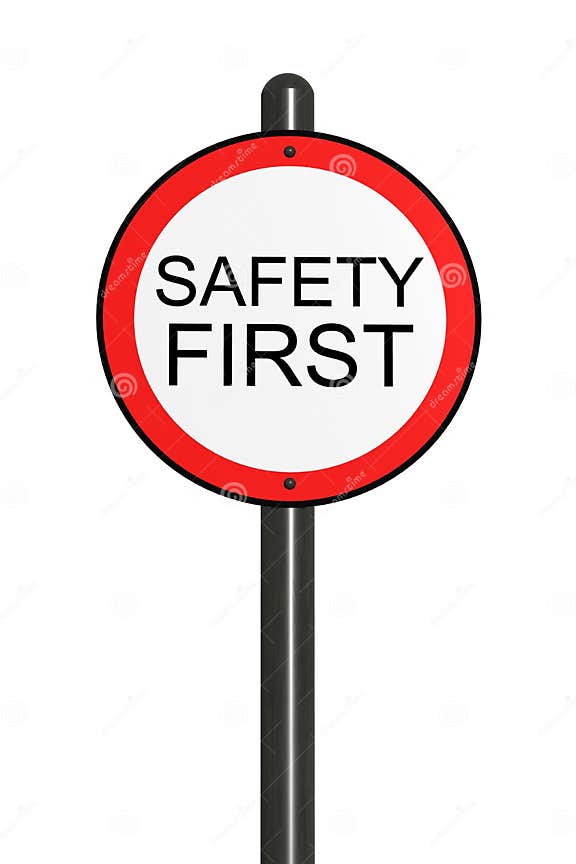 Safety First Road sign stock illustration. Illustration of health ...