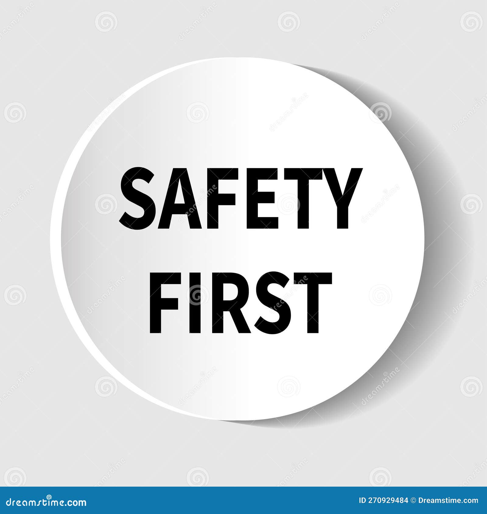 Safety First Rounded Sign. Vector Illustration Stock Vector ...