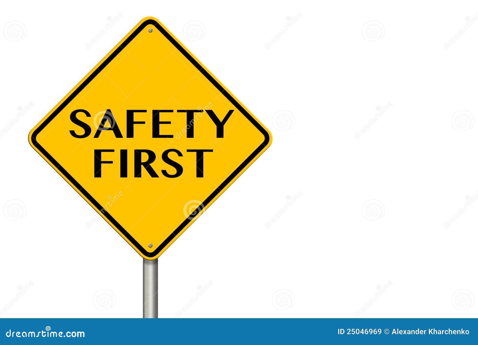 Safety First Sign stock illustration. Illustration of caution - 25046969