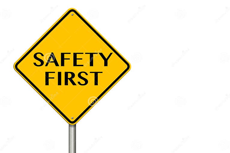 Safety First Sign stock illustration. Illustration of caution - 25046969