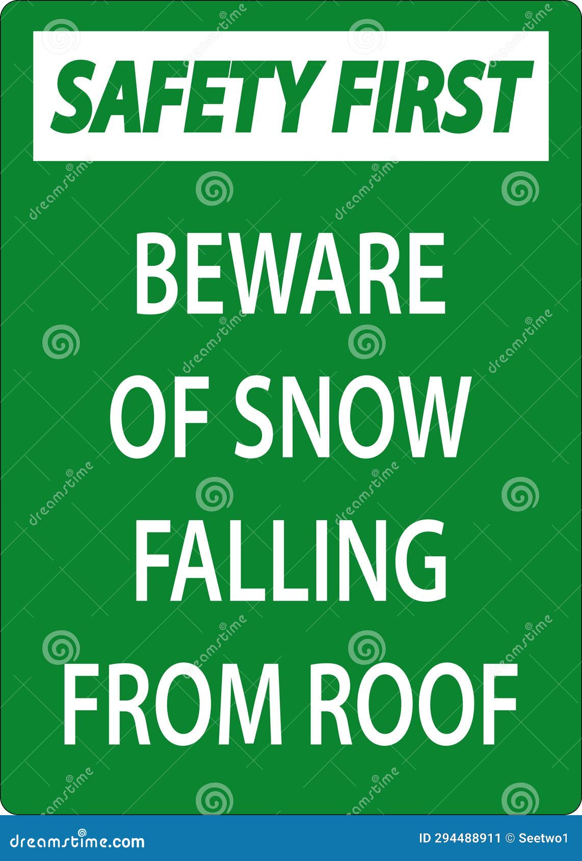 Safety First Sign Beware of Snow Falling from Roof Stock Vector ...