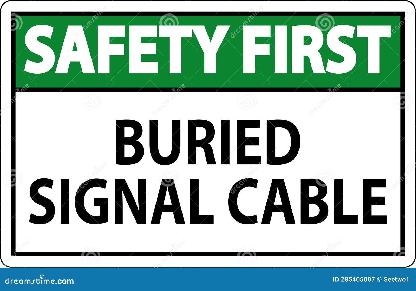 Safety First Sign, Buried Signal Cable Sign Stock Vector - Illustration ...
