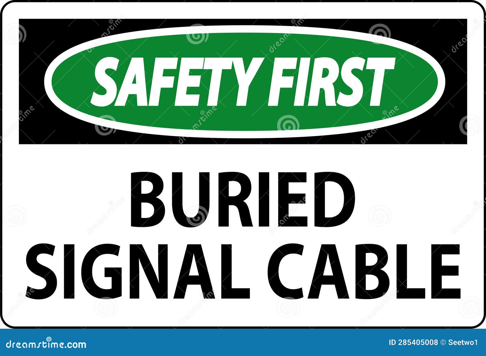 Safety First Sign, Buried Signal Cable Sign Stock Vector - Illustration ...